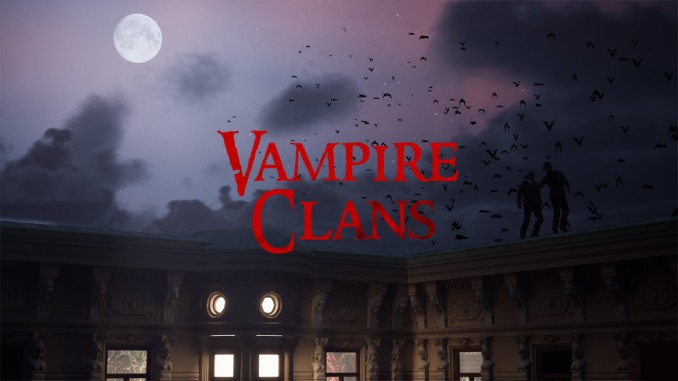 Vampire Clans получила новое демо в Steam — в нём учли критику первой ...